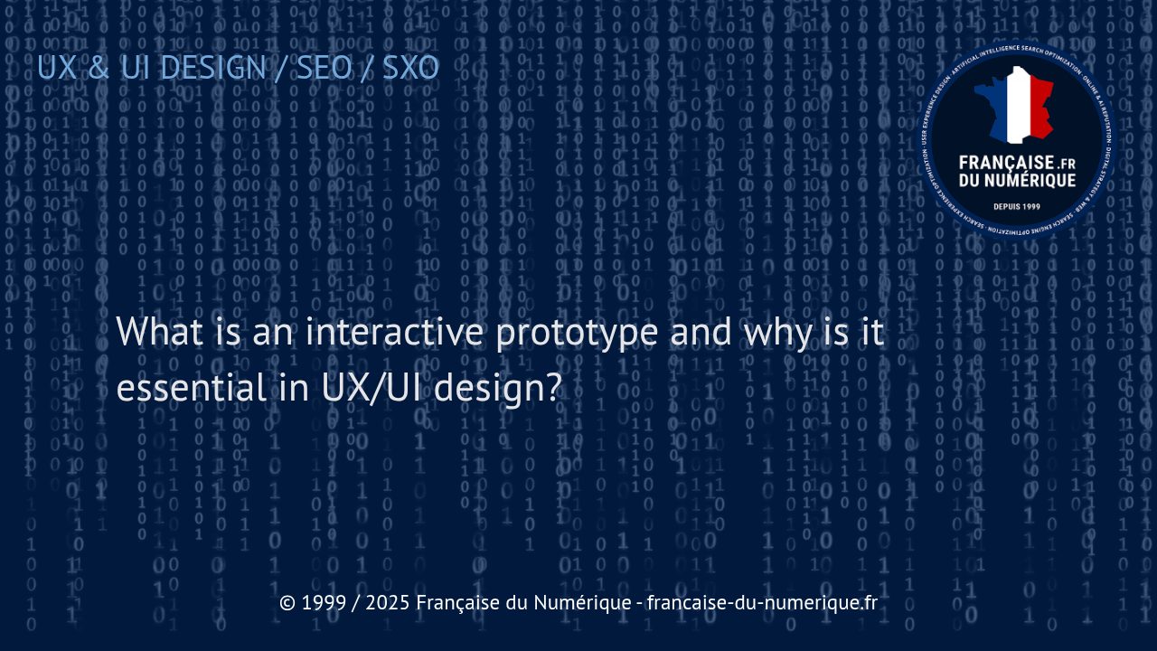 What is an interactive prototype and why is it essential in UX/UI ...